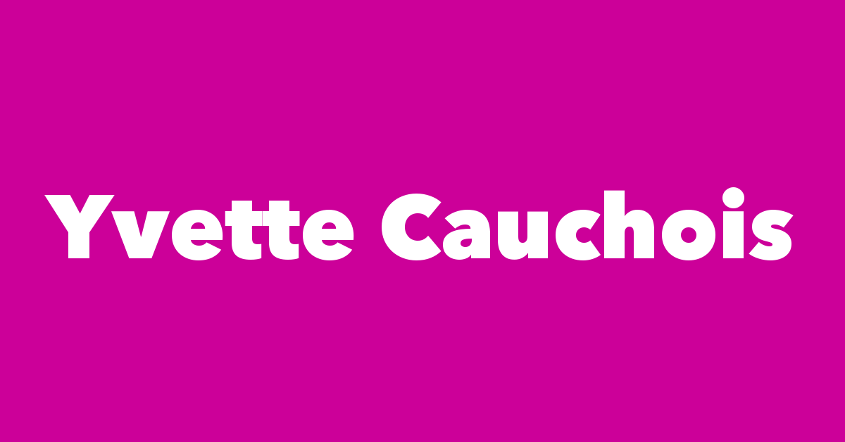 Yvette Cauchois - Spouse, Children, Birthday & More