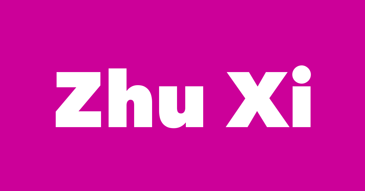 Zhu Xi - Spouse, Children, Birthday & More